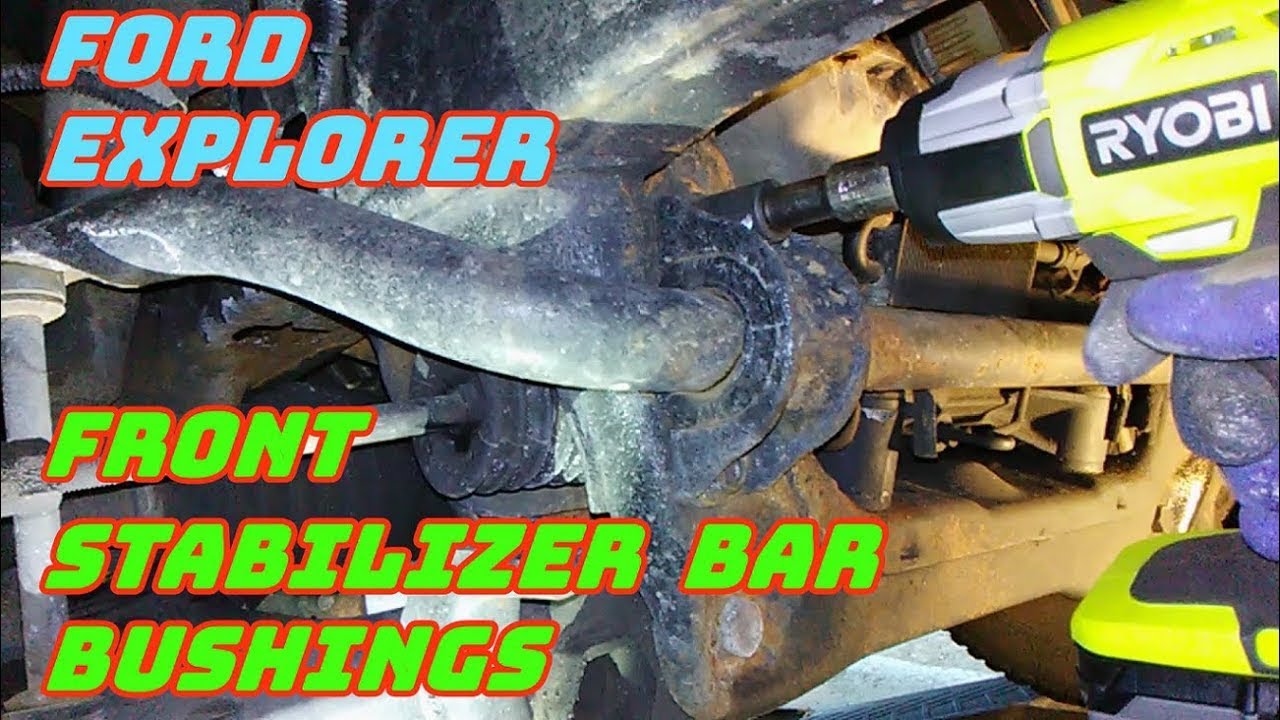 Ford Front Stabilizer Bushings Replacement - YouTube