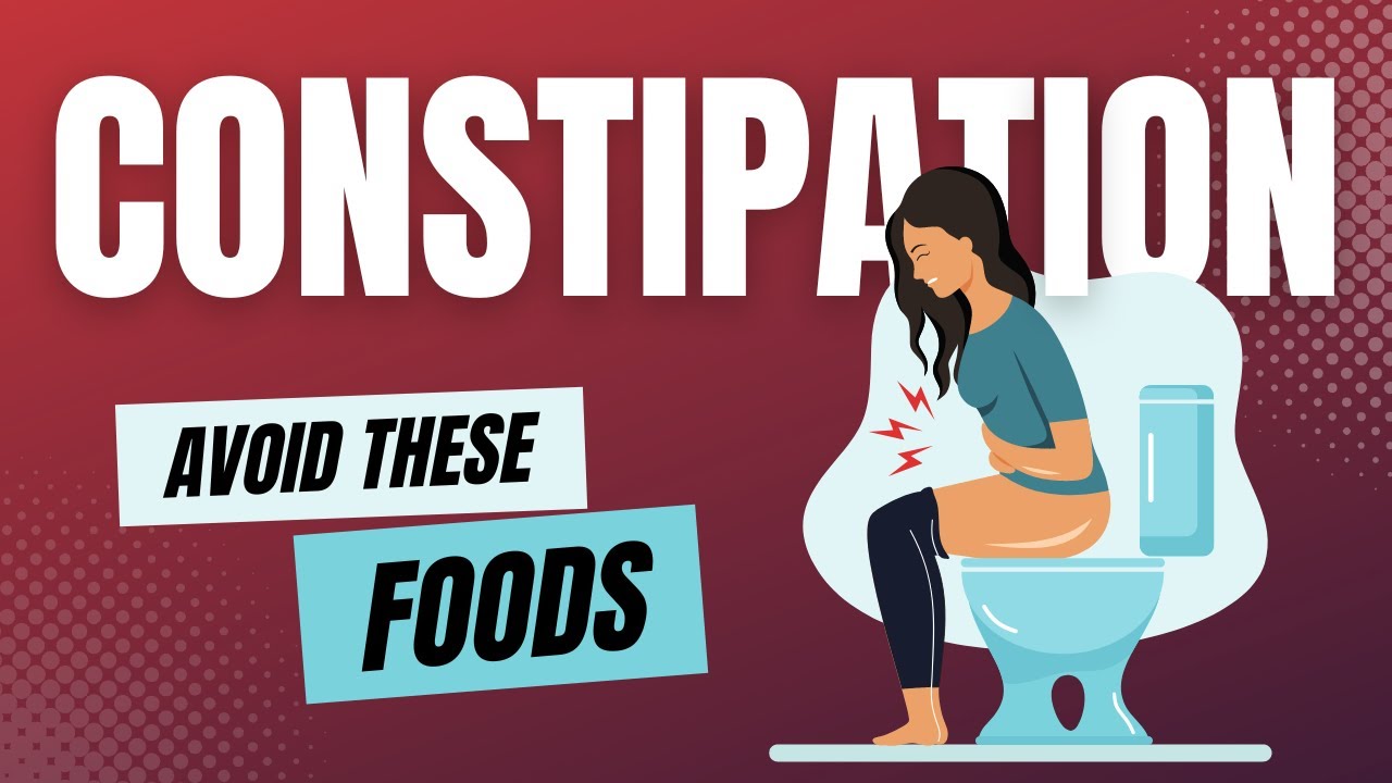 Foods to Avoid to Prevent Constipation - YouTube