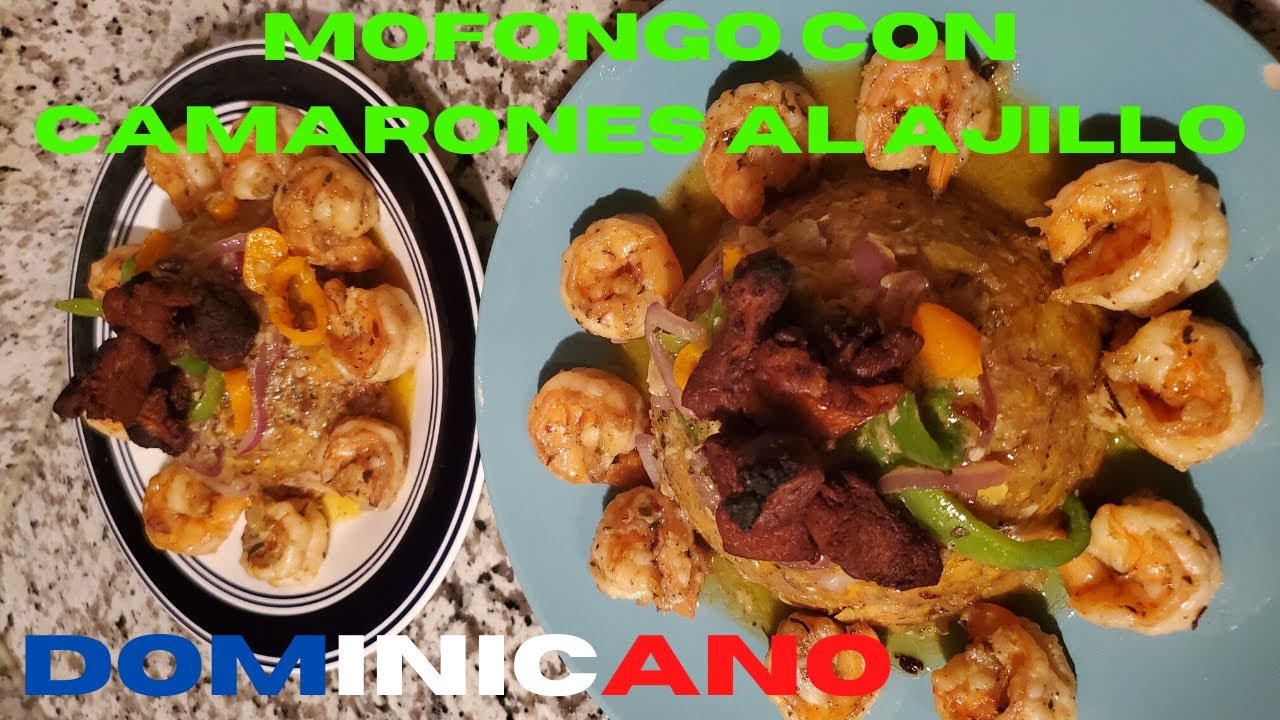 COMO preparar MOFONGO con CAMARONES al ajillo estilo DOMINICANO - YouTube