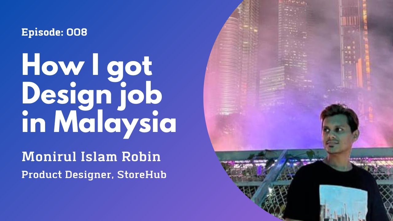 Monirul Islam Robin - Product Designer, StoreHub - YouTube