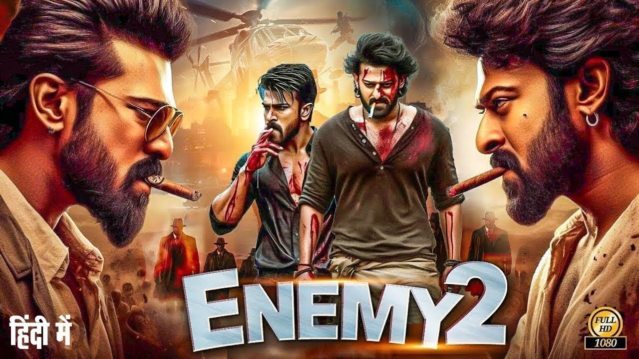 ENEMY 2 (2025) Prabhas and Ram Charan New Movie I South Indian Hindi ...