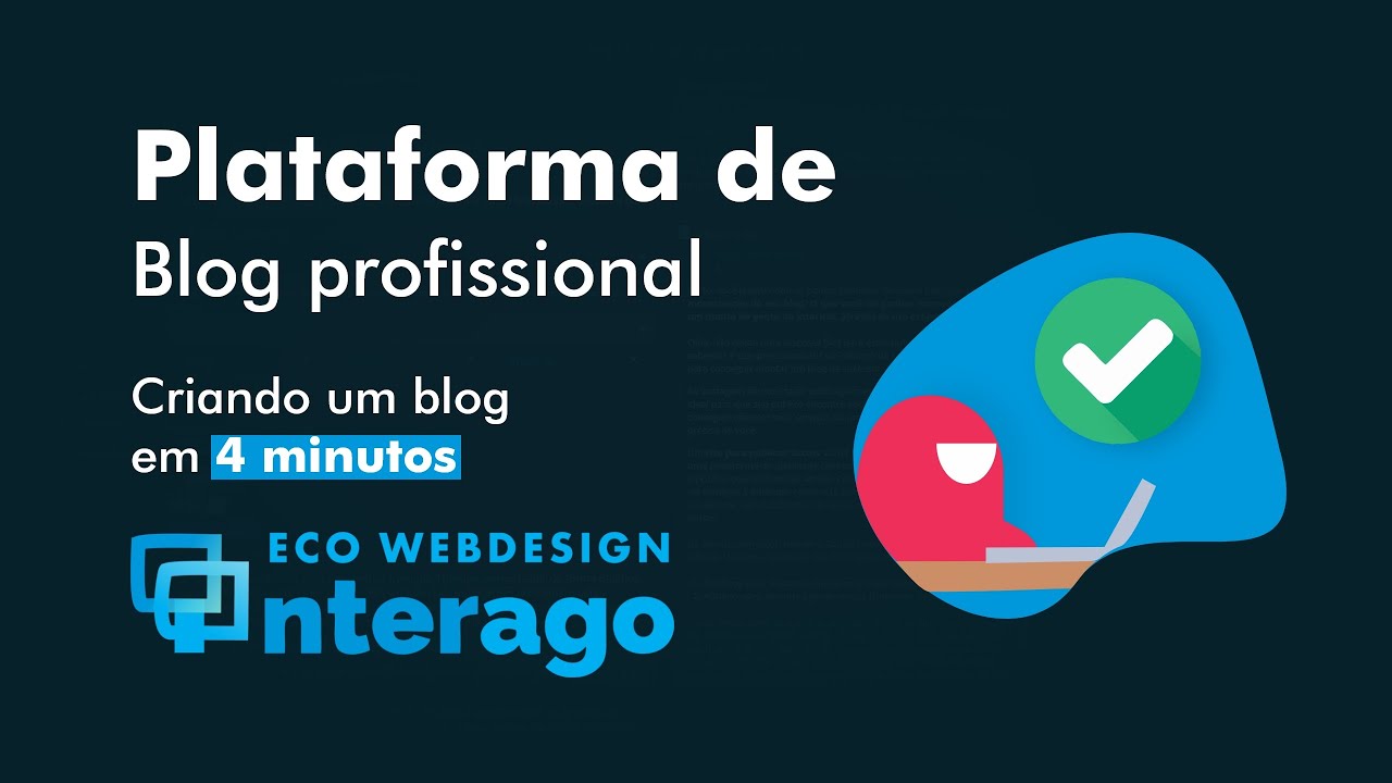 Criando um blog profissional no Interago em 10 minutos - YouTube