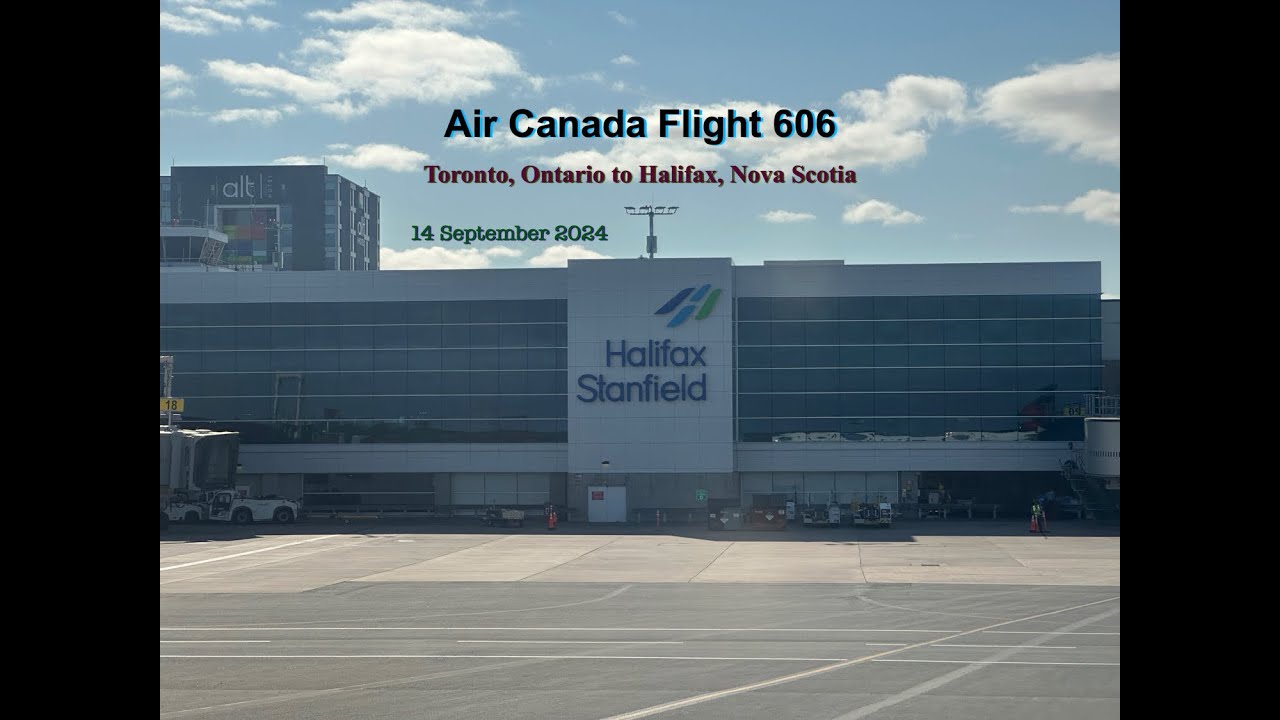 Air Canada Flight 606 Toronto to Halifax - YouTube
