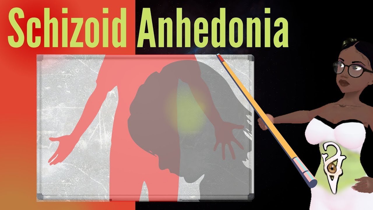 4 Types of Anhedonia Schizoids Experience - YouTube