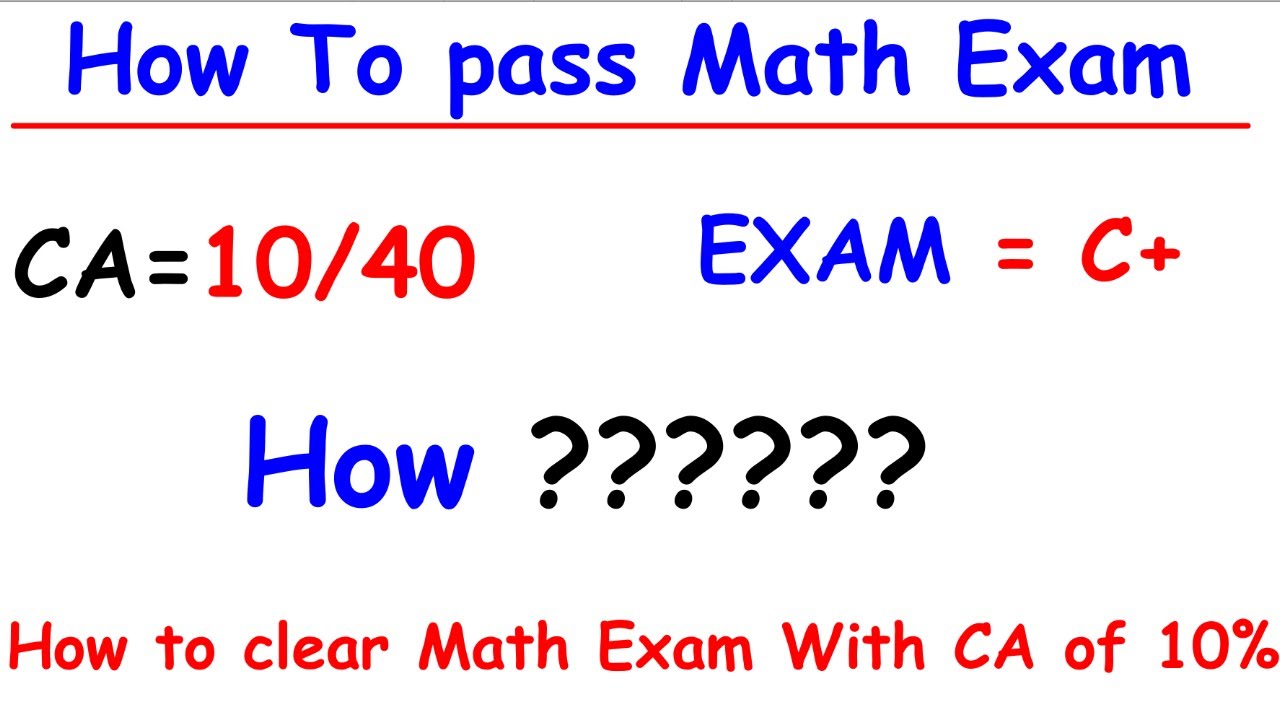 How to Pass Your Math Exam with a CA of 10 | Smart Study Tips - YouTube
