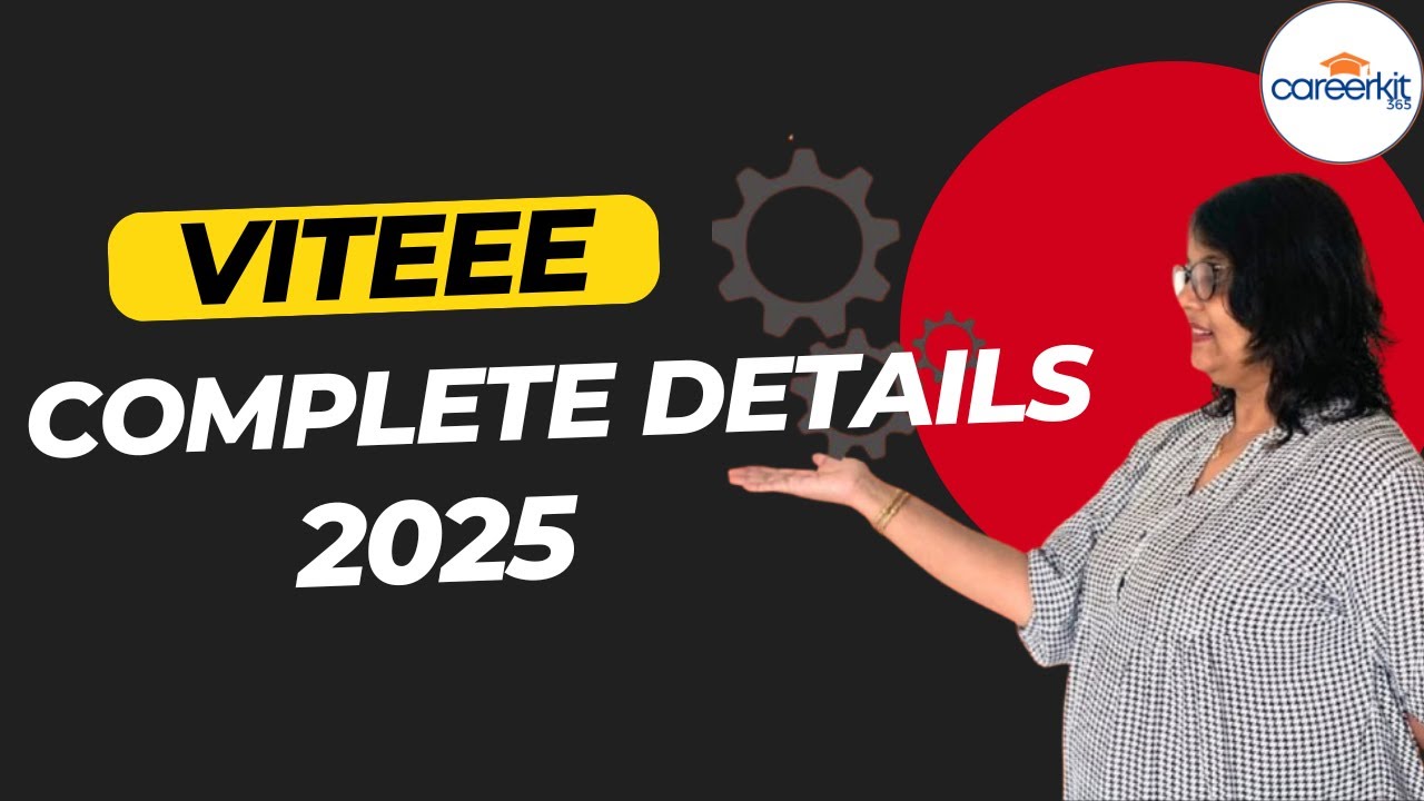 All About VITEEE 2025 | Eligibility, Exam Pattern, Syllabus, Placement ...
