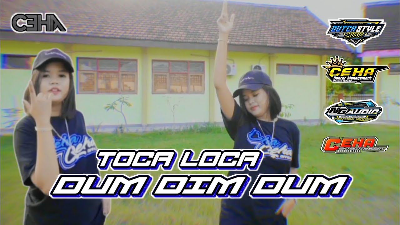 DJ DUM DIM DUM x TOCA LOCA Party Jungle Dutch ft CEHA OFFICIAL - YouTube