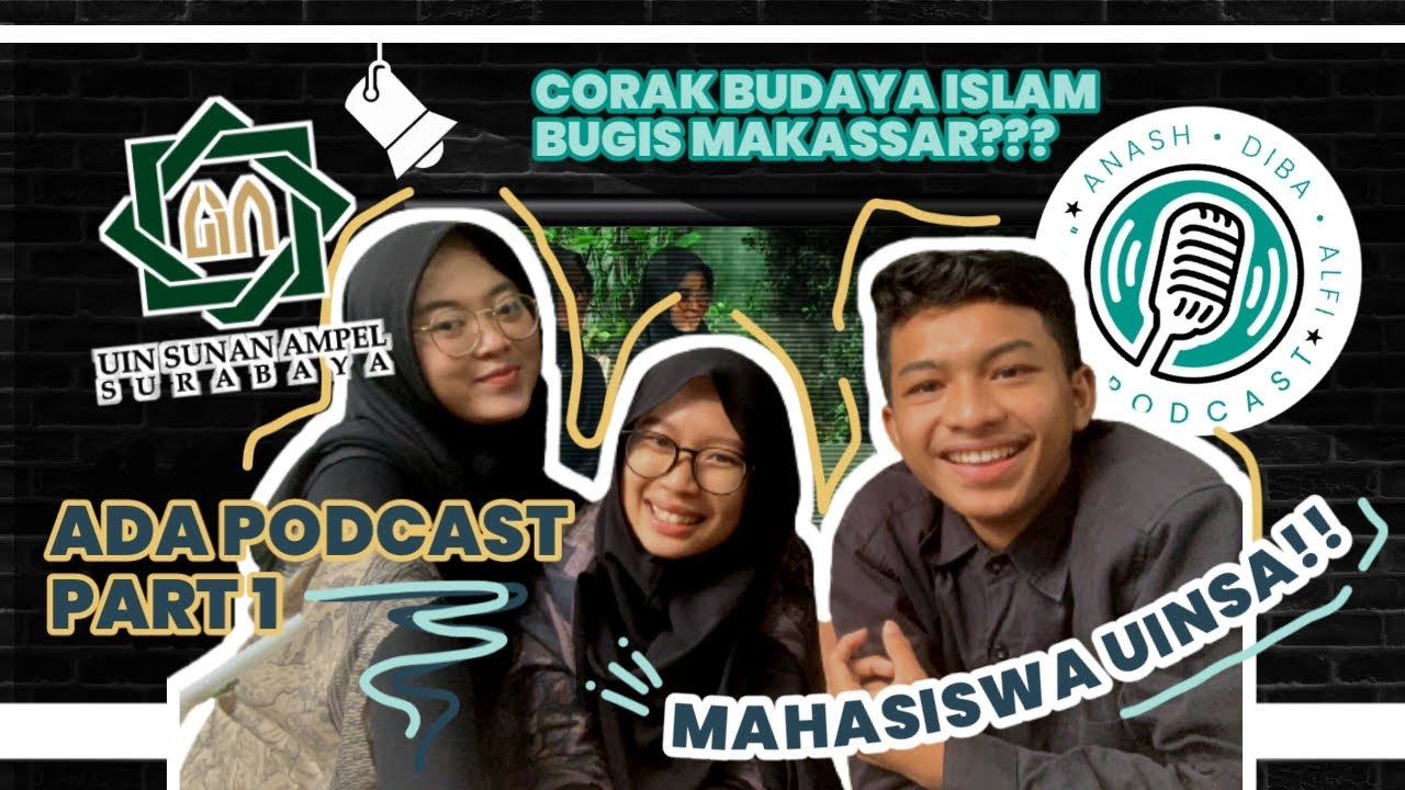 ADA PODCAST EPS 1 : Corak Budaya Islam Bugis Makassar - YouTube