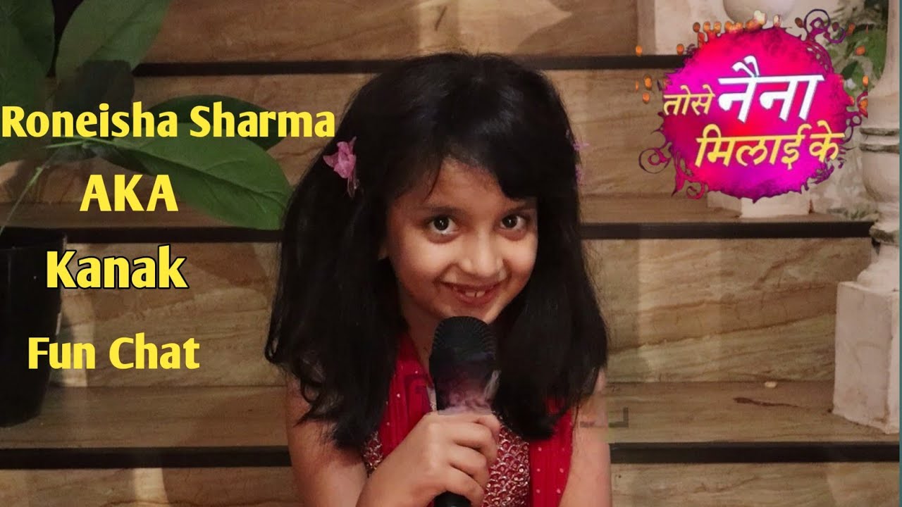 Roneisha Sharma AKA Kanak Interview | Tose Naina Milaike Serial Cast ...