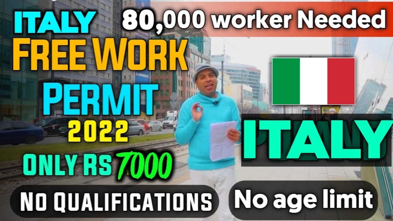 Free Italy Work Permit Process | 80,000 Work Visas for Non Europeans ...