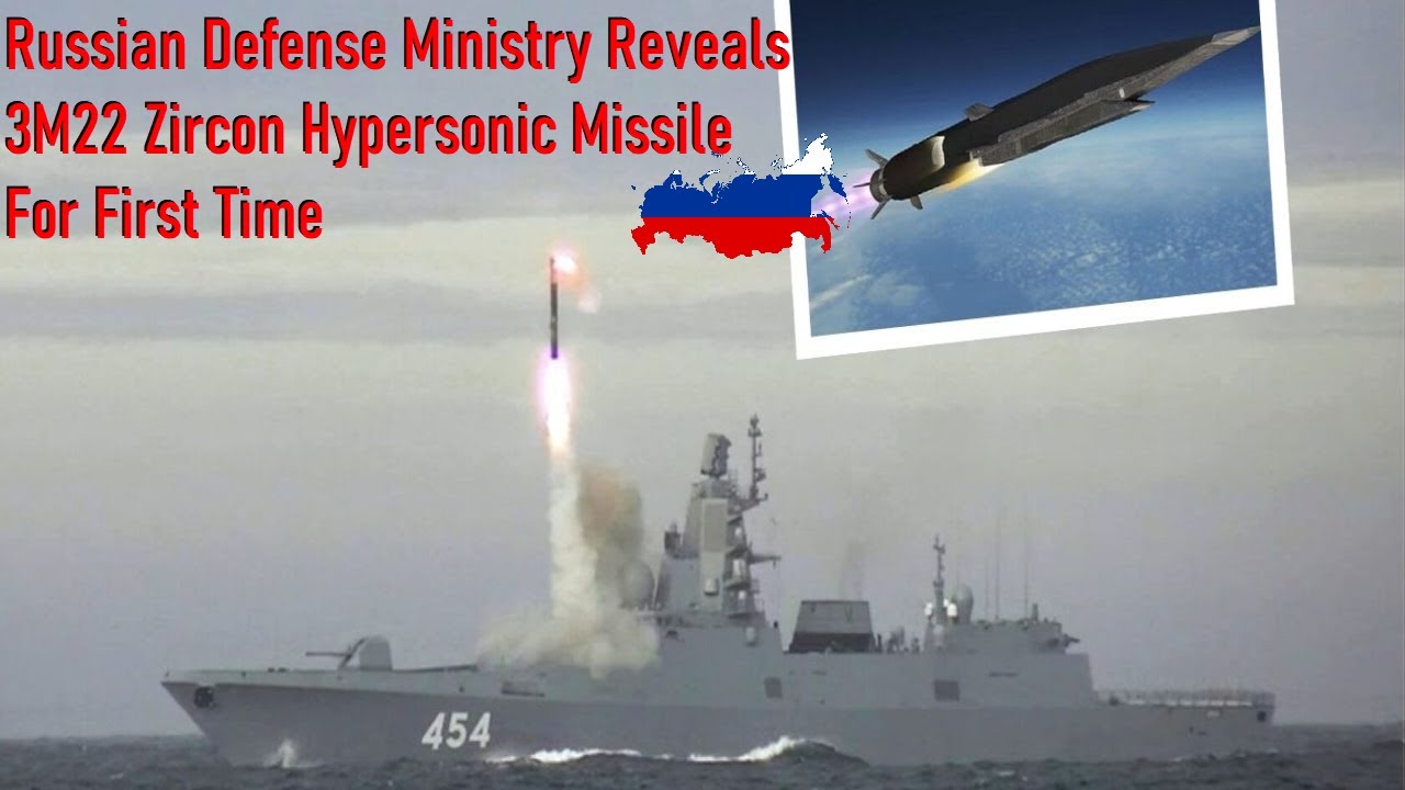 For First Time Russian Defense Ministry Reveals 3M22 Zircon Hypersonic ...