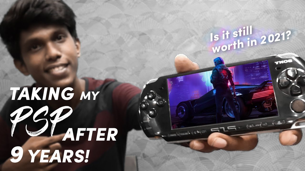 Taking my psp after 9 years - Is it worth now in 2021 | faz.mp4 | In ...