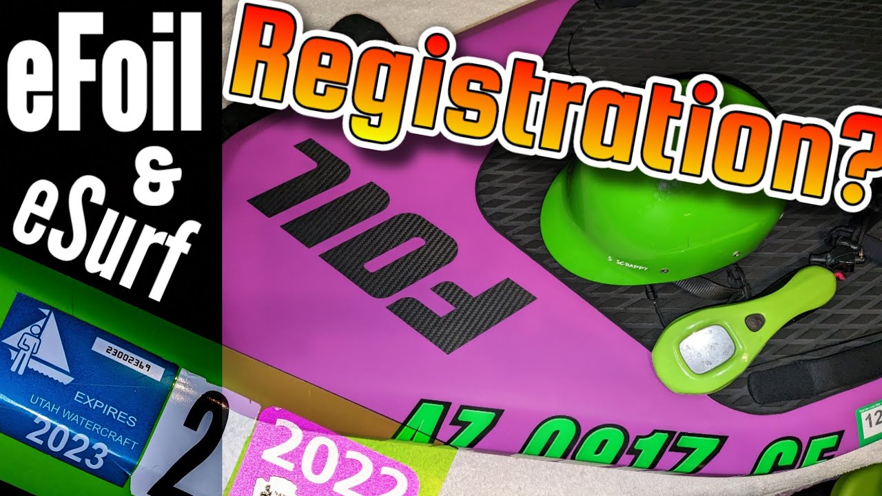 eFoil & eSurf Registration | What is Required? - YouTube