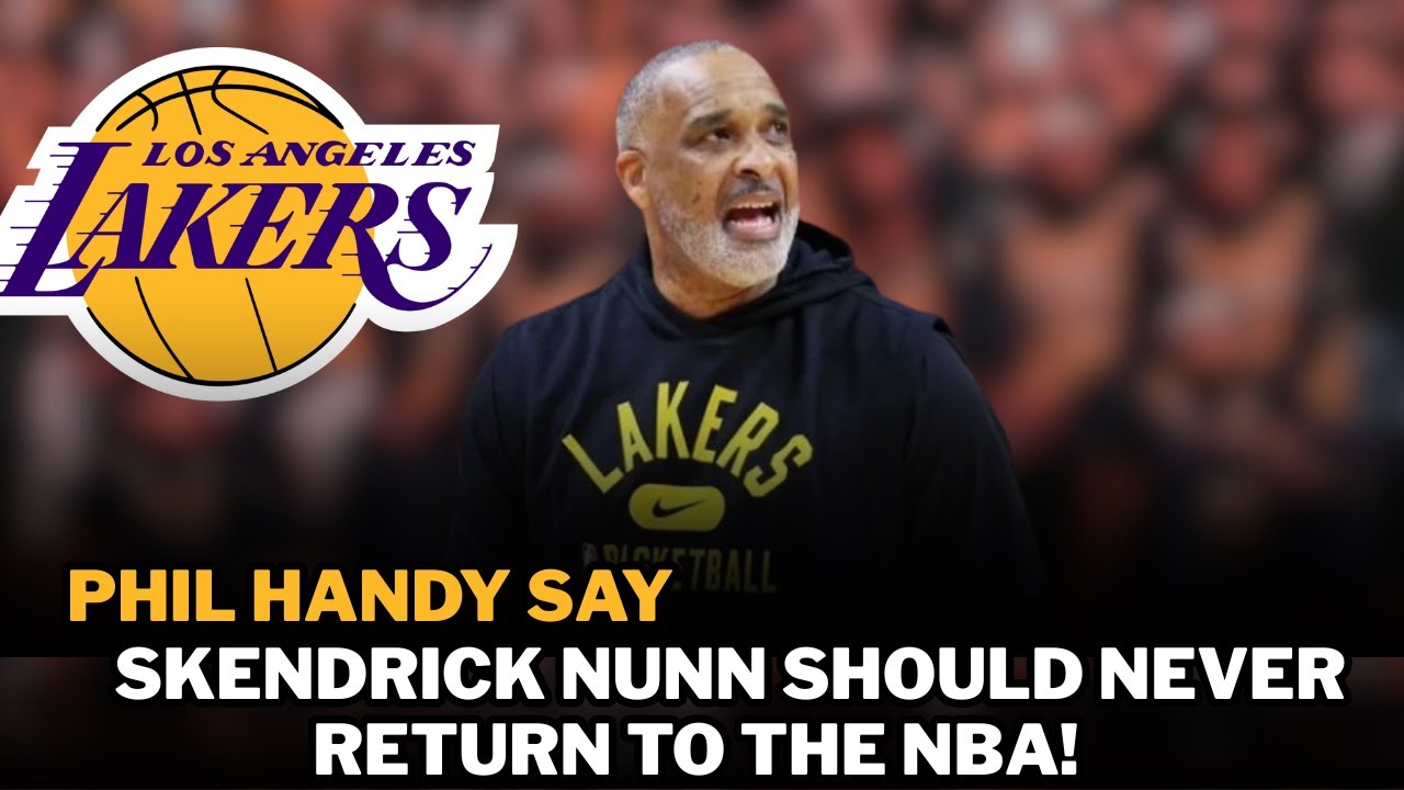 🔥 Ex-Lakers Coach Says: Kendrick Nunn Should End Career in Europe ...