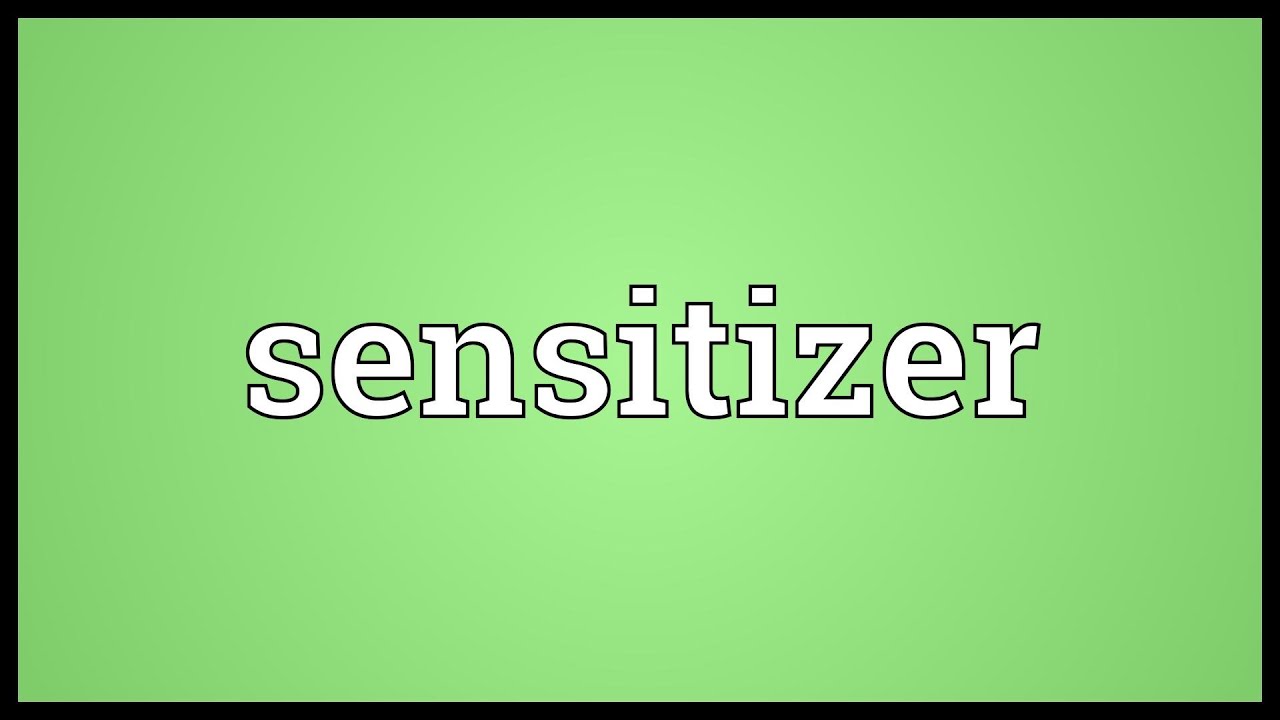 Sensitizer Meaning - YouTube