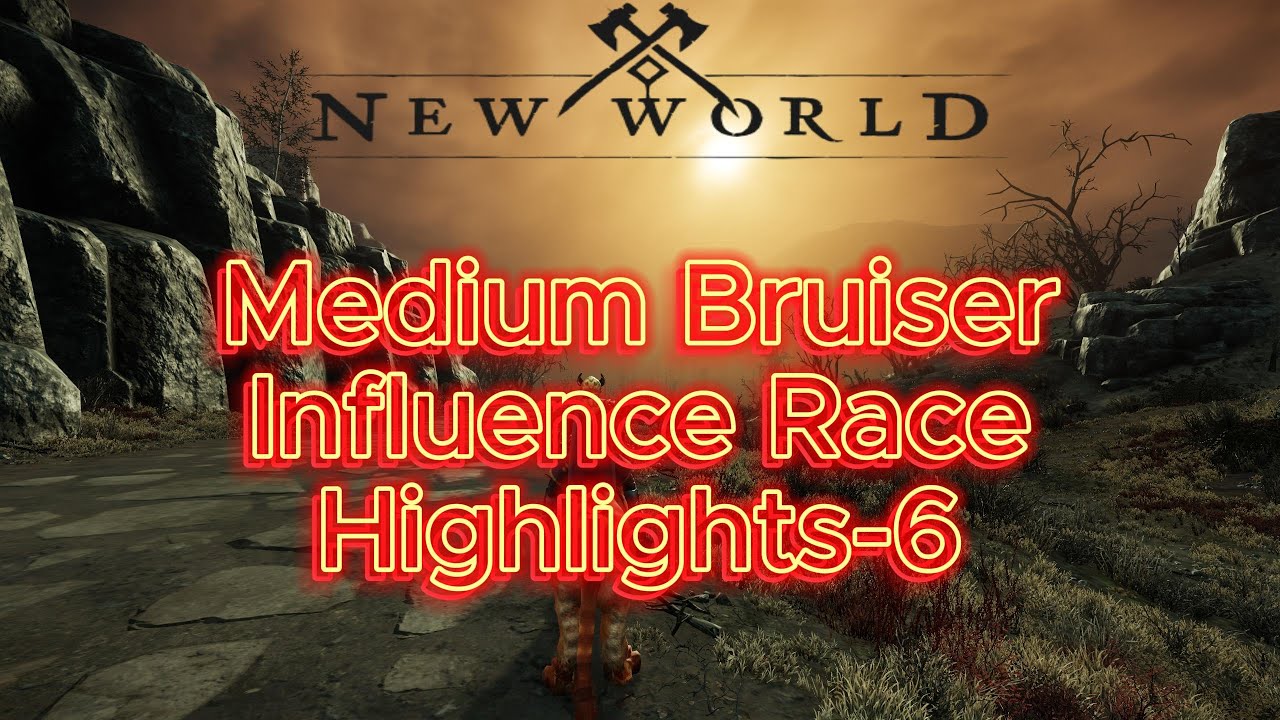 New World - Medium Bruiser Influence Race Highlights 06 - YouTube