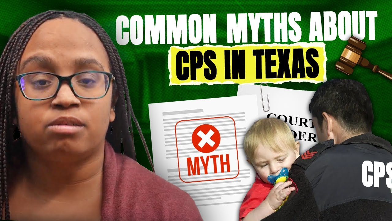 Common Myths About CPS in Texas - YouTube