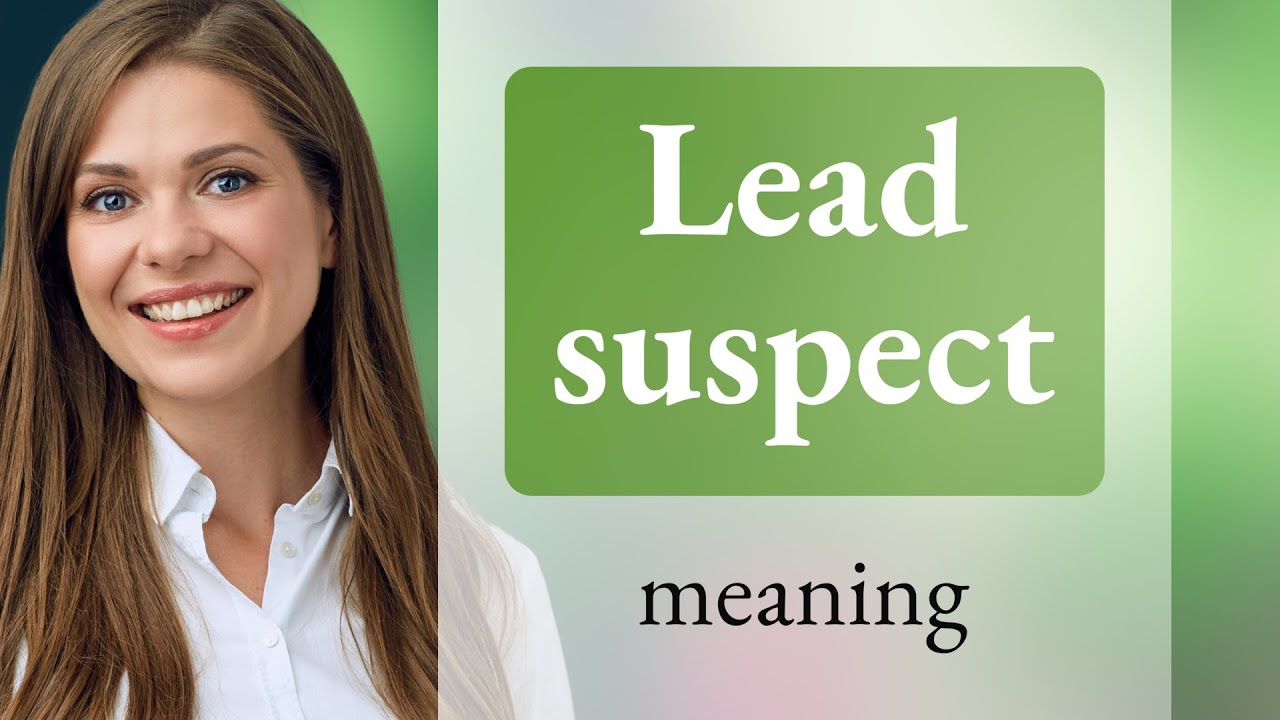 Understanding "Lead Suspect": Unraveling Crime-Related Vocabulary - YouTube