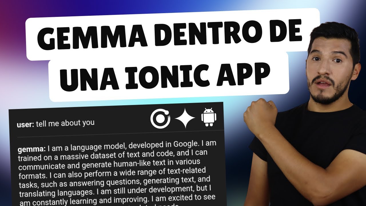Corriendo Gemma (LLM) dentro de una Ionic/Capacitor App en Android - YouTube