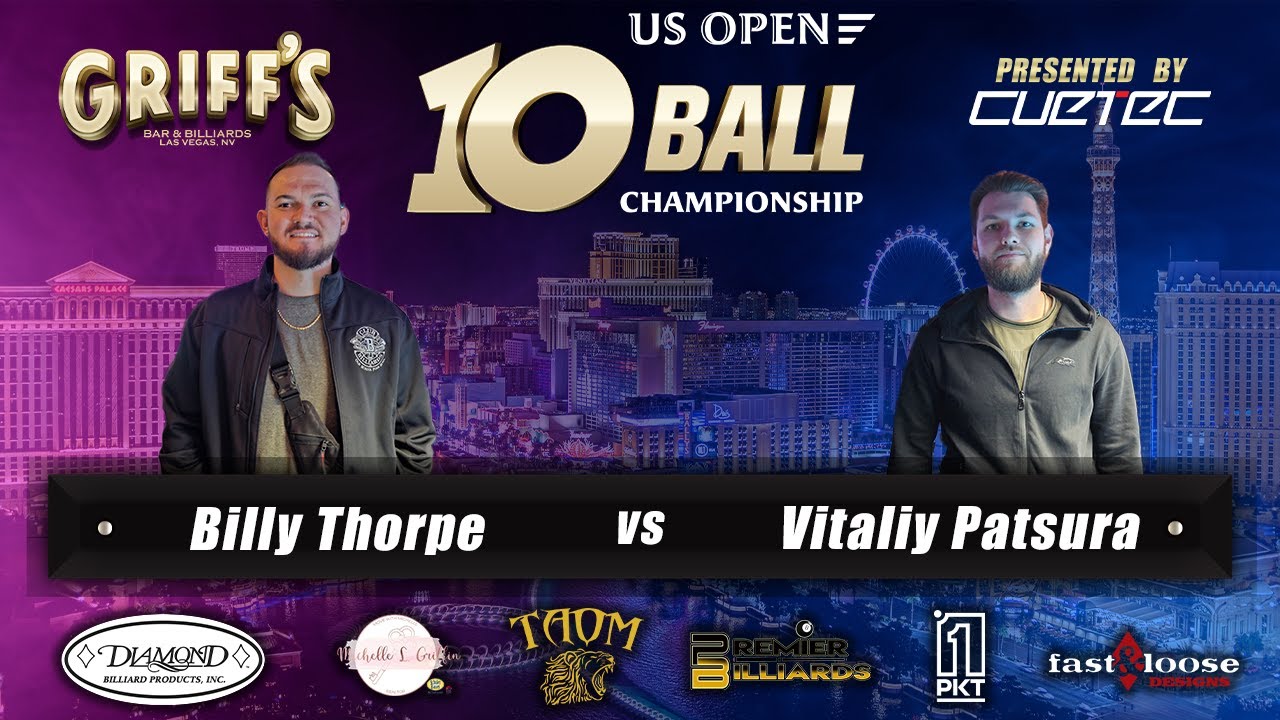 BILLY THORPE vs VITALIY PATSURA | 2024 US Open 10-Ball Championship ...