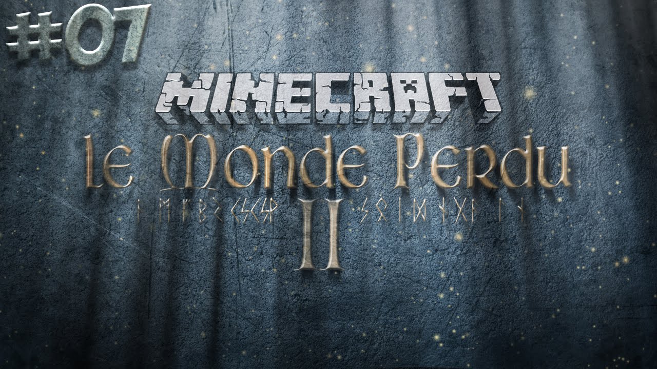 #7 Minecraft: Le Monde Perdu II - LA FOURNAISE ! - YouTube