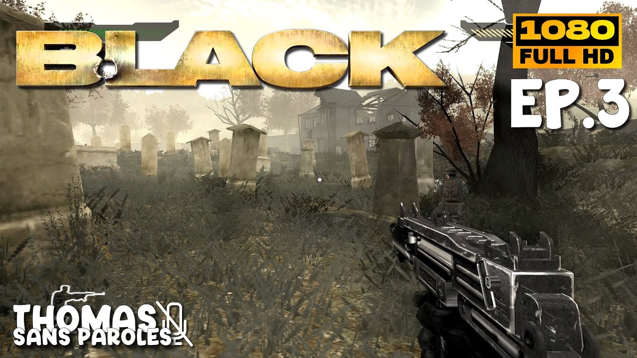 LET'S PLAY: BLACK | EP.3 [PS2 NO COMMENTARY] - YouTube