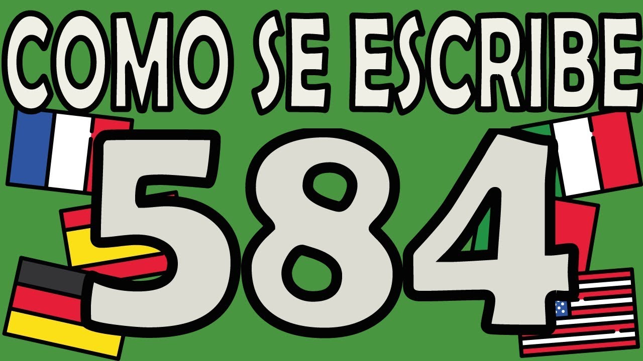 Como se Escribe el Número 584 - YouTube