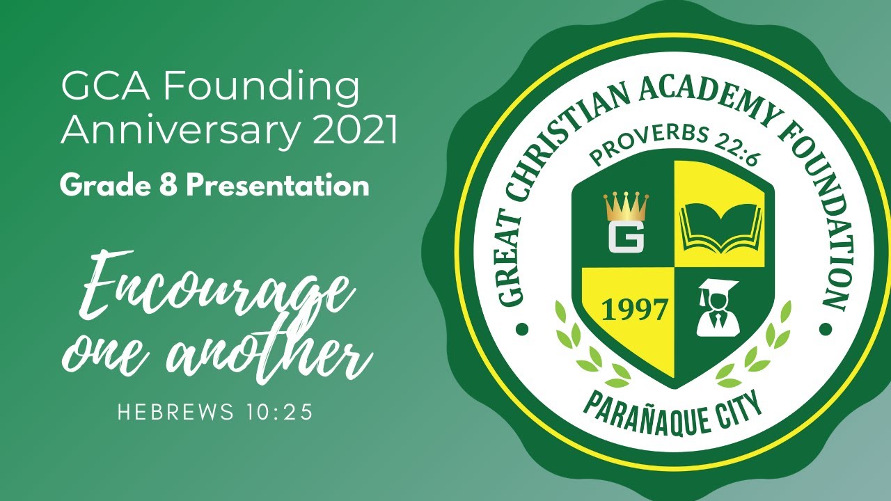 GCA Grade 8 - GCA Founding Anniversary 2021 - YouTube