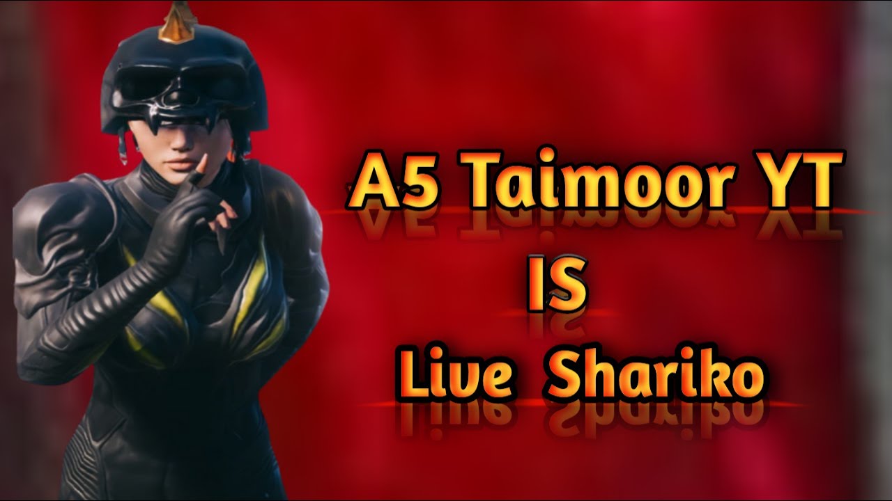 Shariko Saro A5 Taimoor YT is Live |A5 Taimoor YT| - YouTube