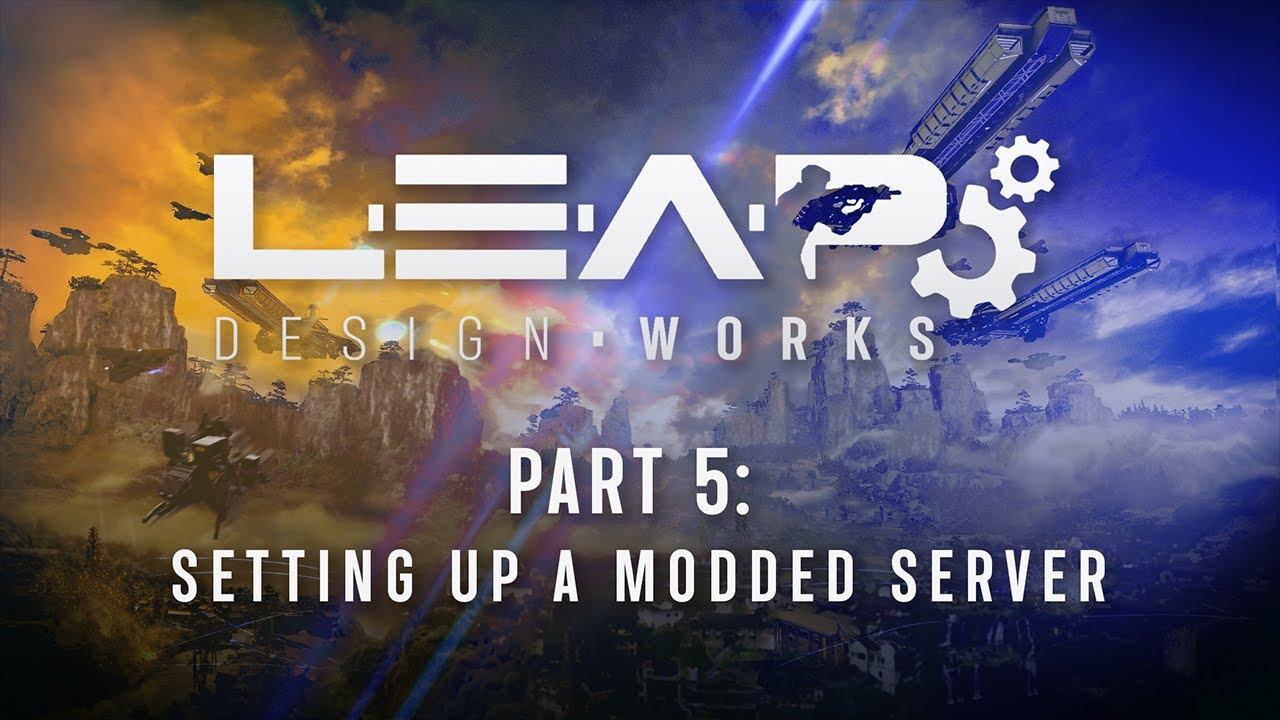 LEAP Modding Tutorial Part 5: Setting up a Modded Server - YouTube