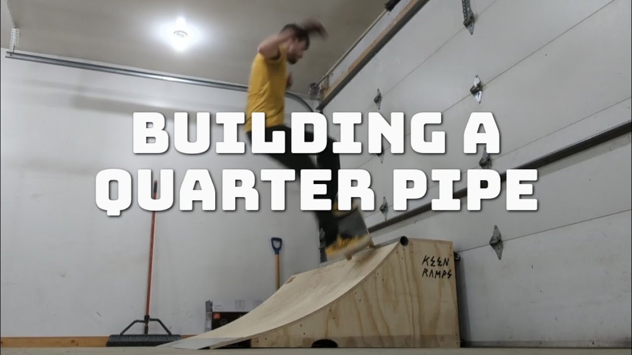 Building a Quarter Pipe - Keen Ramps 2'x6' - YouTube