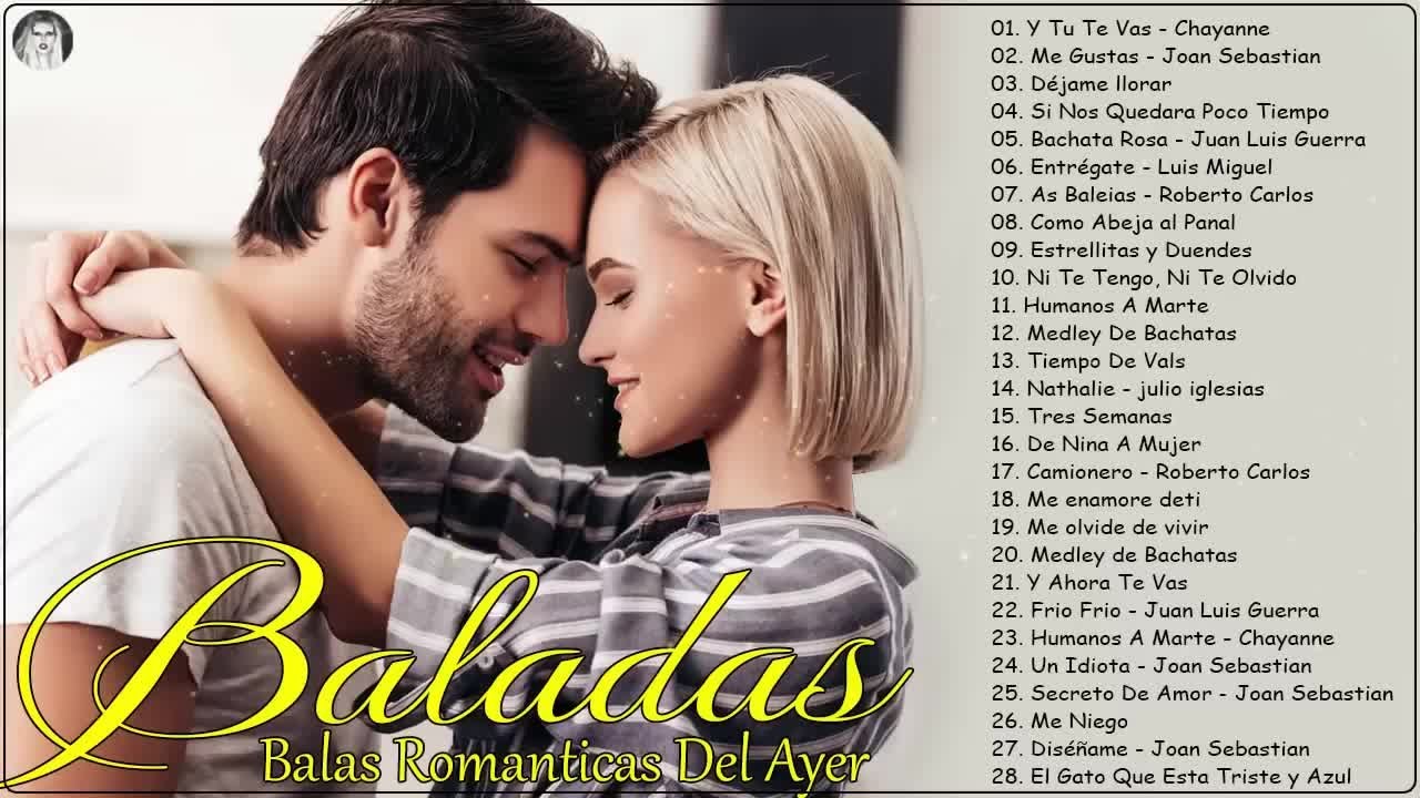 Las 100 Mejores Baladas En Español - Las Mejores Baladas Romanticas de ...