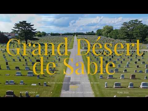 Nova-P : Grand Désert de Sable (Vidéo Officielle)