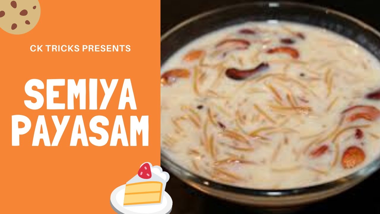 SEMIYA PAYASAM | SIMPLE PAYASAM RECIPE😍 - YouTube