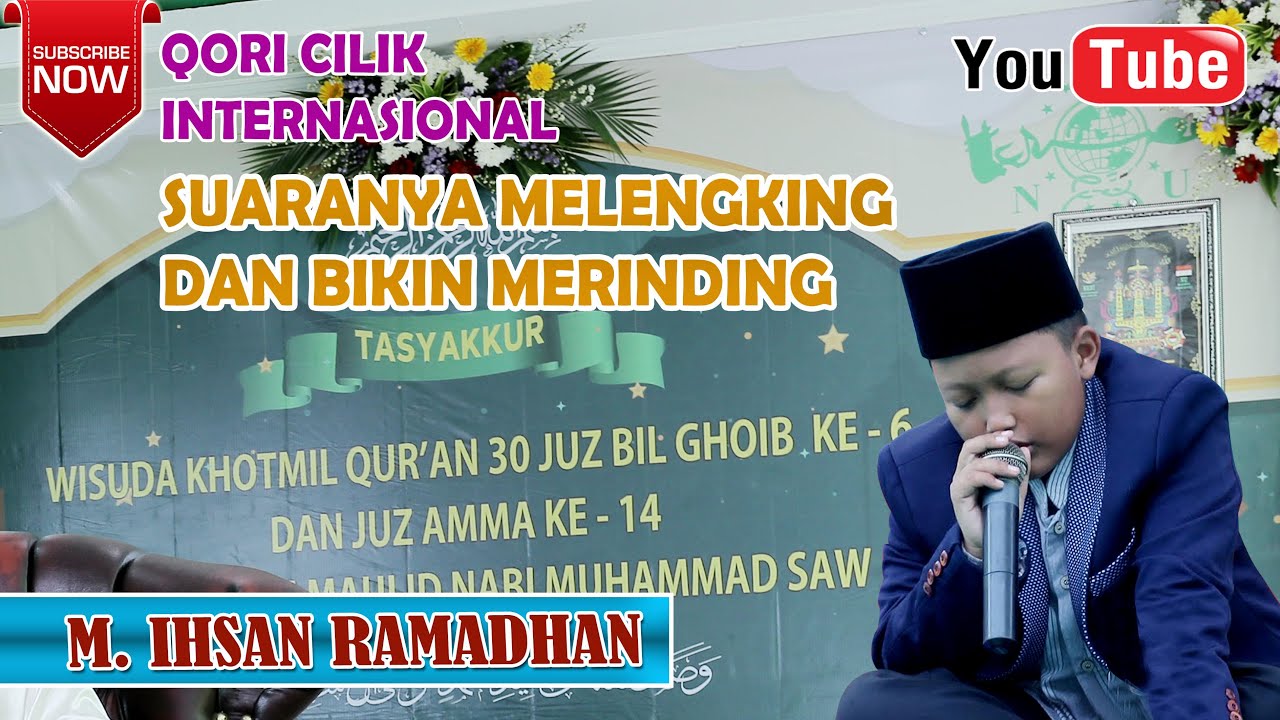 M. IHSAN RAMADHAN TERBARU | QORI CILIK JUARA 1 INTERNASIONAL - YouTube