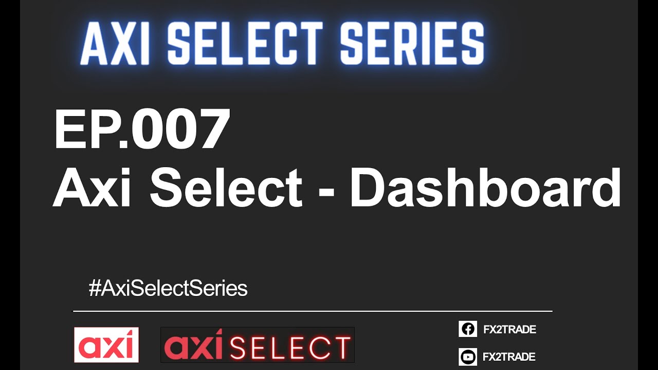 ตอนพิเศษกับ Axi Select Series - EP.007 เข้าใช้งาน Dashboard - YouTube
