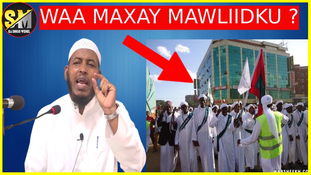 WAA MAXAY MAWLIIDKU || SH.BARBARAAWI - YouTube