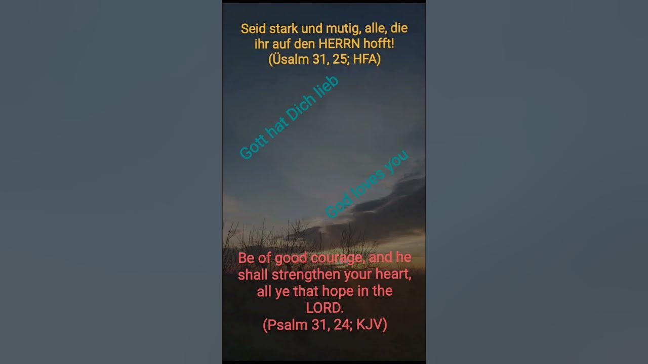 Psalm 31 25 HFA Psalm 31 24 KJV godlovesyou godlovesyousomuch psalm-31-25-hfa-psalm-31-24-kjv-godlovesyou-godlovesyousomuch