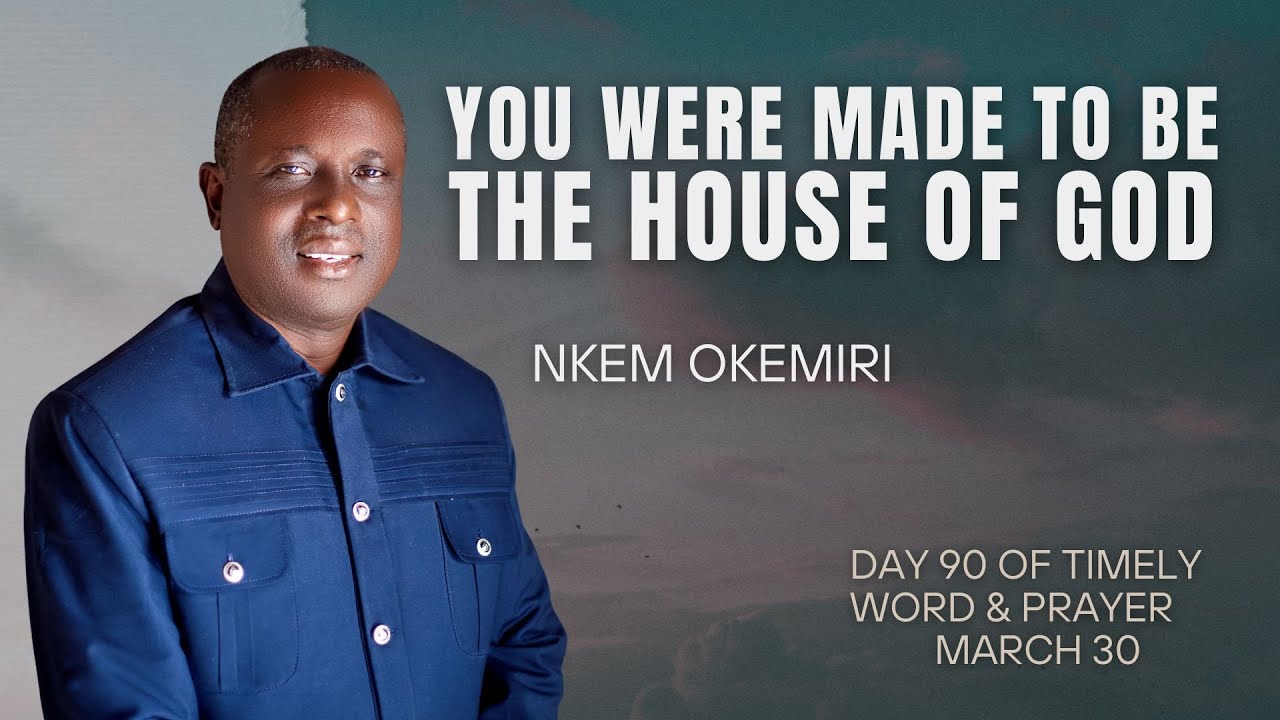DAY 90 // MARCH 30 // TIMELY WORD & PRAYER with NKEM OKEMIRI - YouTube