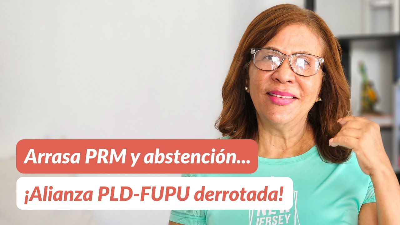Arrasa PRM y abstención... ¡Alianza PLD-FUPU derrotada! | Soy Ivonne ...