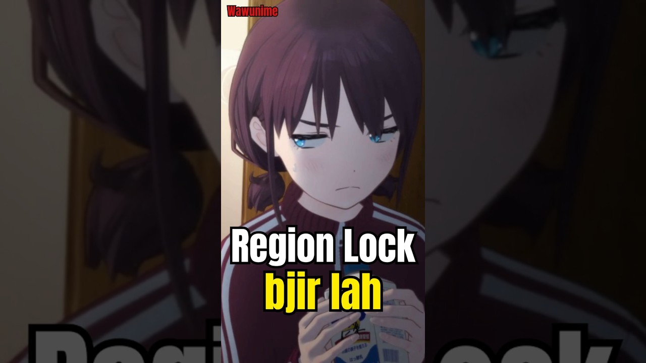 Region lock pada anime #anime - YouTube