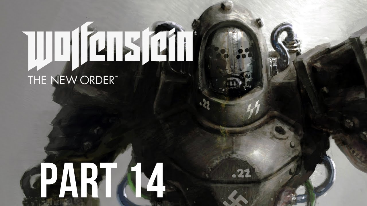 WOLFENSTEIN The New Order Gameplay Walkthrough-Part 14- NAZI ...