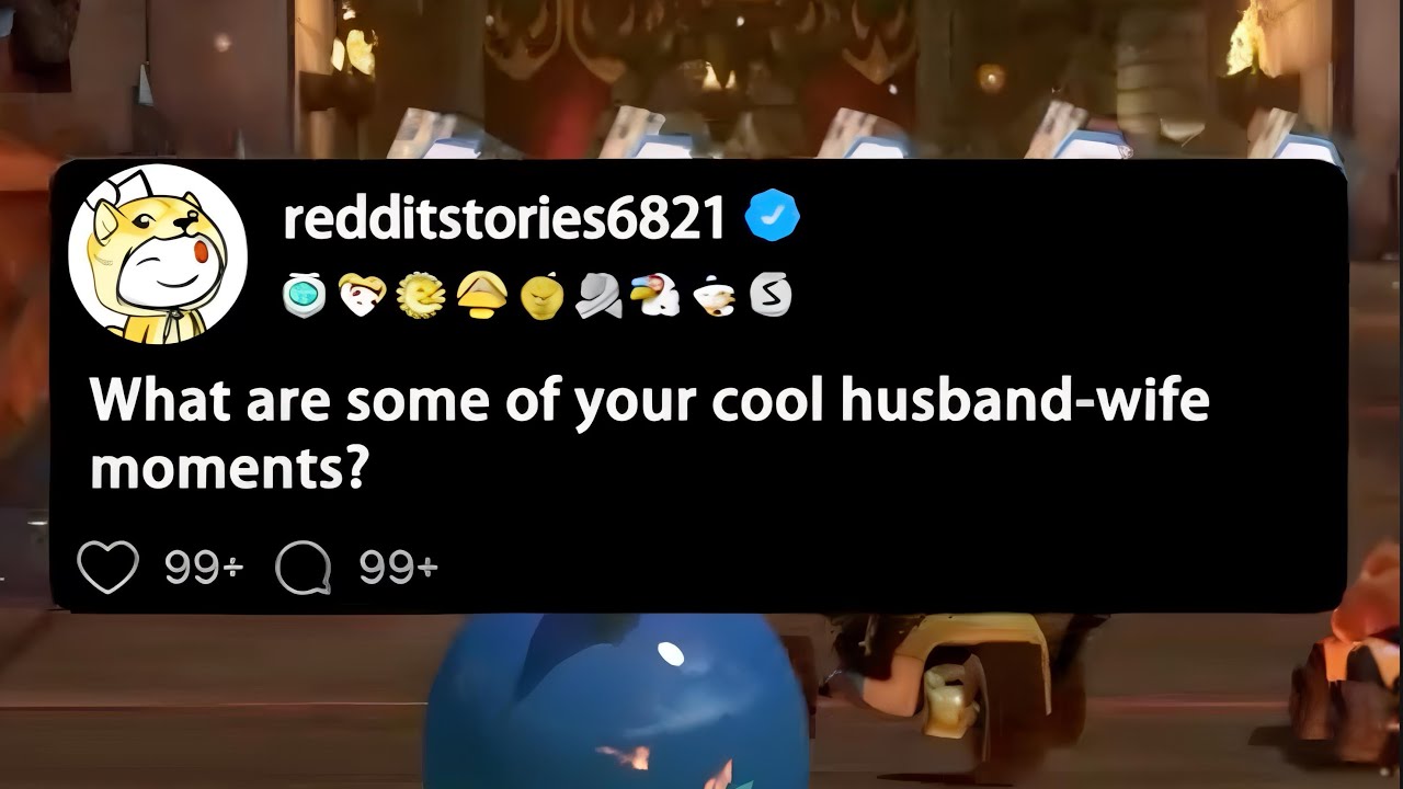 What are some of your cool husband-wife moments | Reddit Story - YouTube
