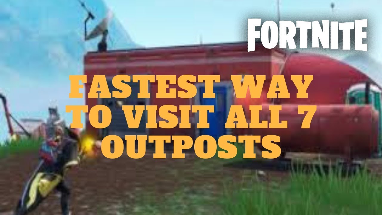 How to quickly visit all 7 Expedition Outposts - Fortnite - Season 7 ...