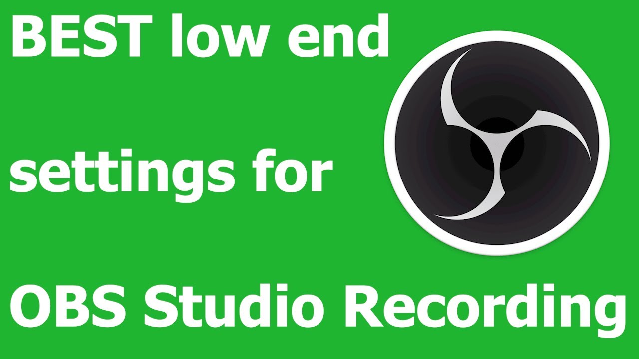 BEST low end settings for OBS Studio in 2 minutes! (PC/MAC) - YouTube