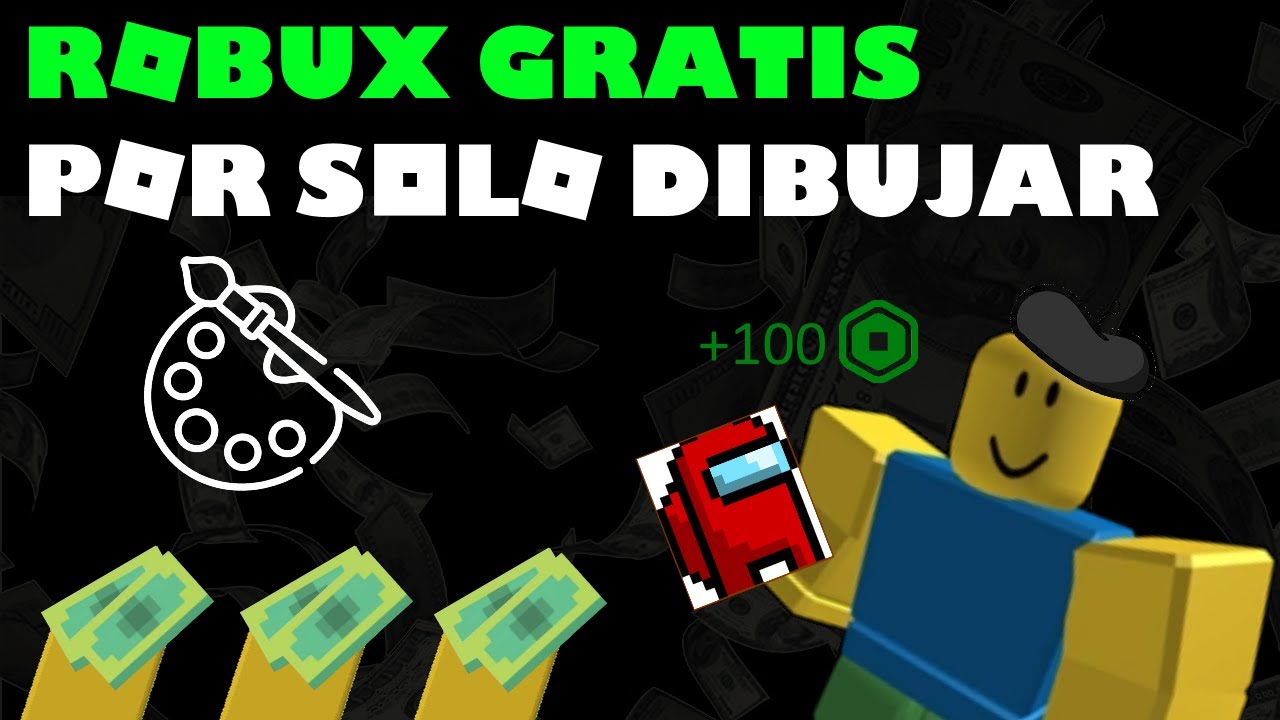 ROBUX GRATIS SOLO POR DIBUJAR / 2022 FUNCIONAL Y LEGAL - YouTube