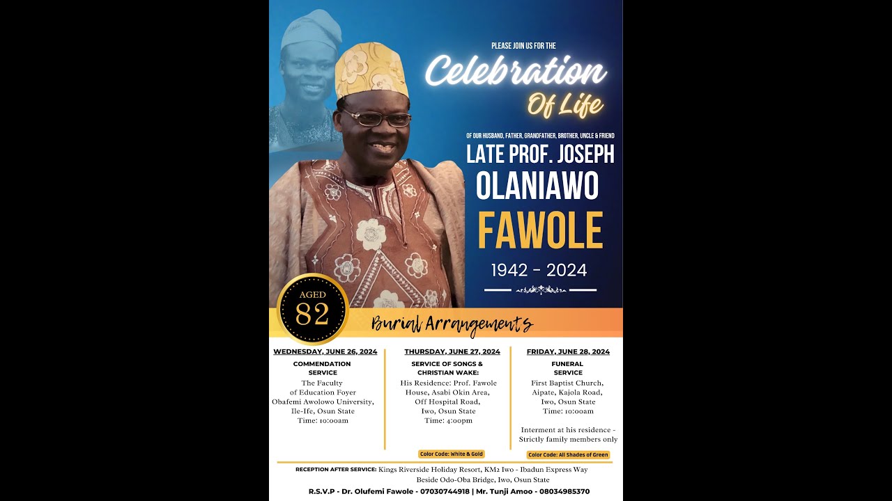 Celebration of Life for the Late Prof. Joseph Olaniawo Fawole - YouTube