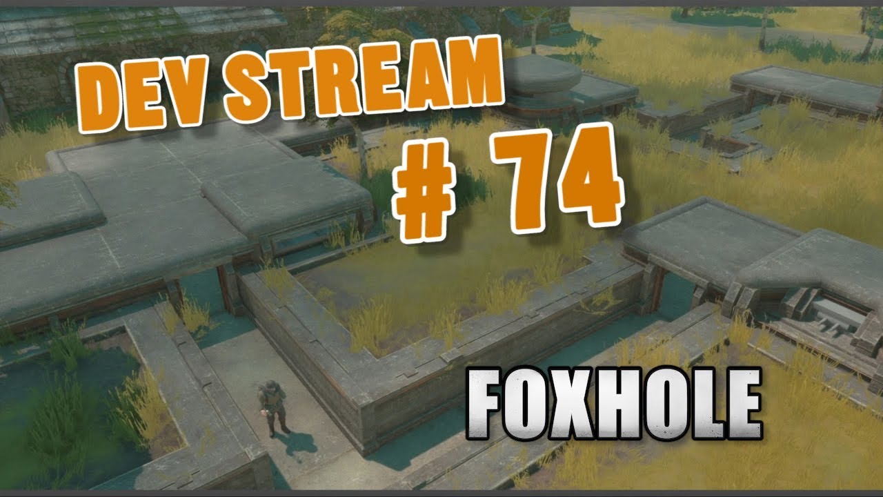 Foxhole Devstream #74 - Trench Warfare Reveal - YouTube