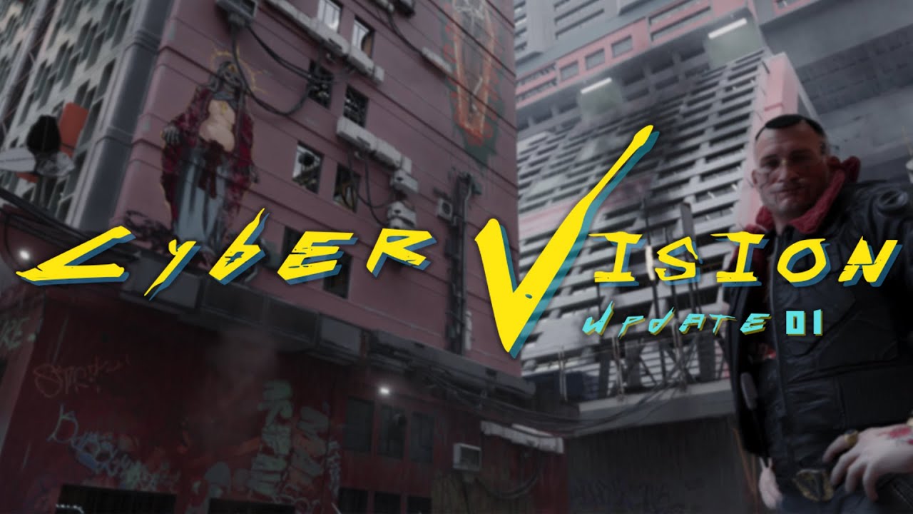 True Photo Realistic Experience | CyberVision - Cyberpunk Modlist ...