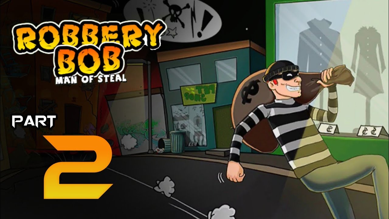Robbery Bob - Gameplay Walkthrough Part 2 - Chapter 2: Downtown (iOS ...